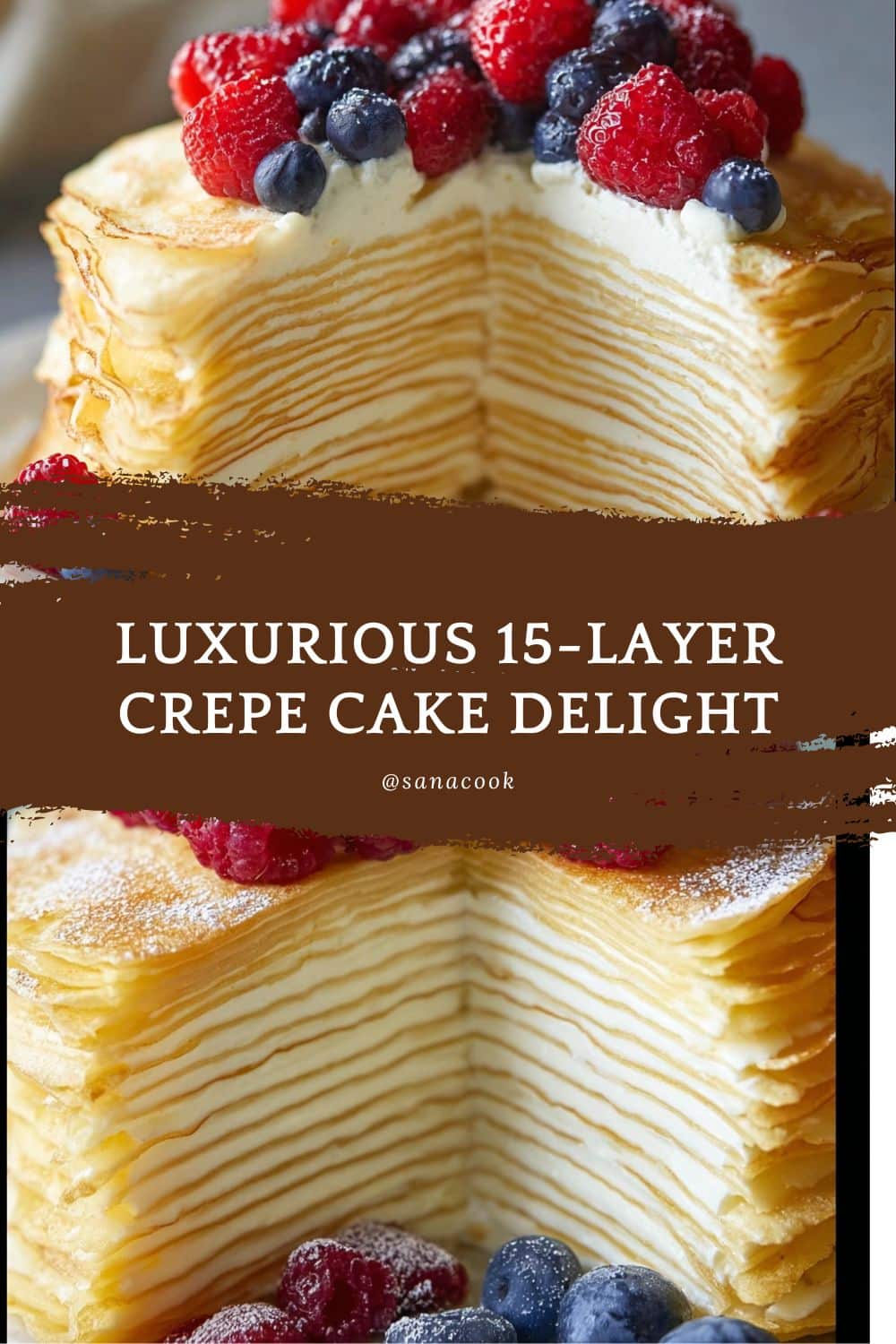 Crepe Cake Recipe: Delightful Layers of Crepes and Frosting