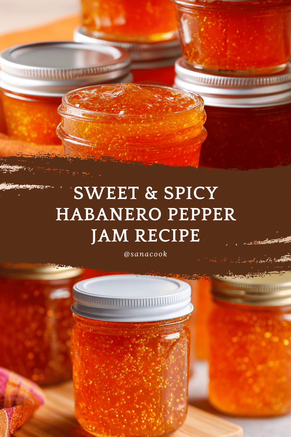 Habanero Pepper Jam: Homemade Recipe for Spicy Sweetness
