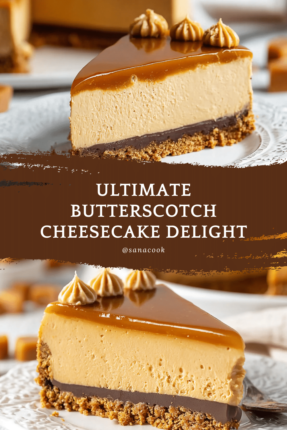 Loaded Butterscotch Cheesecake Recipe - Decadent Butterscotch Dessert