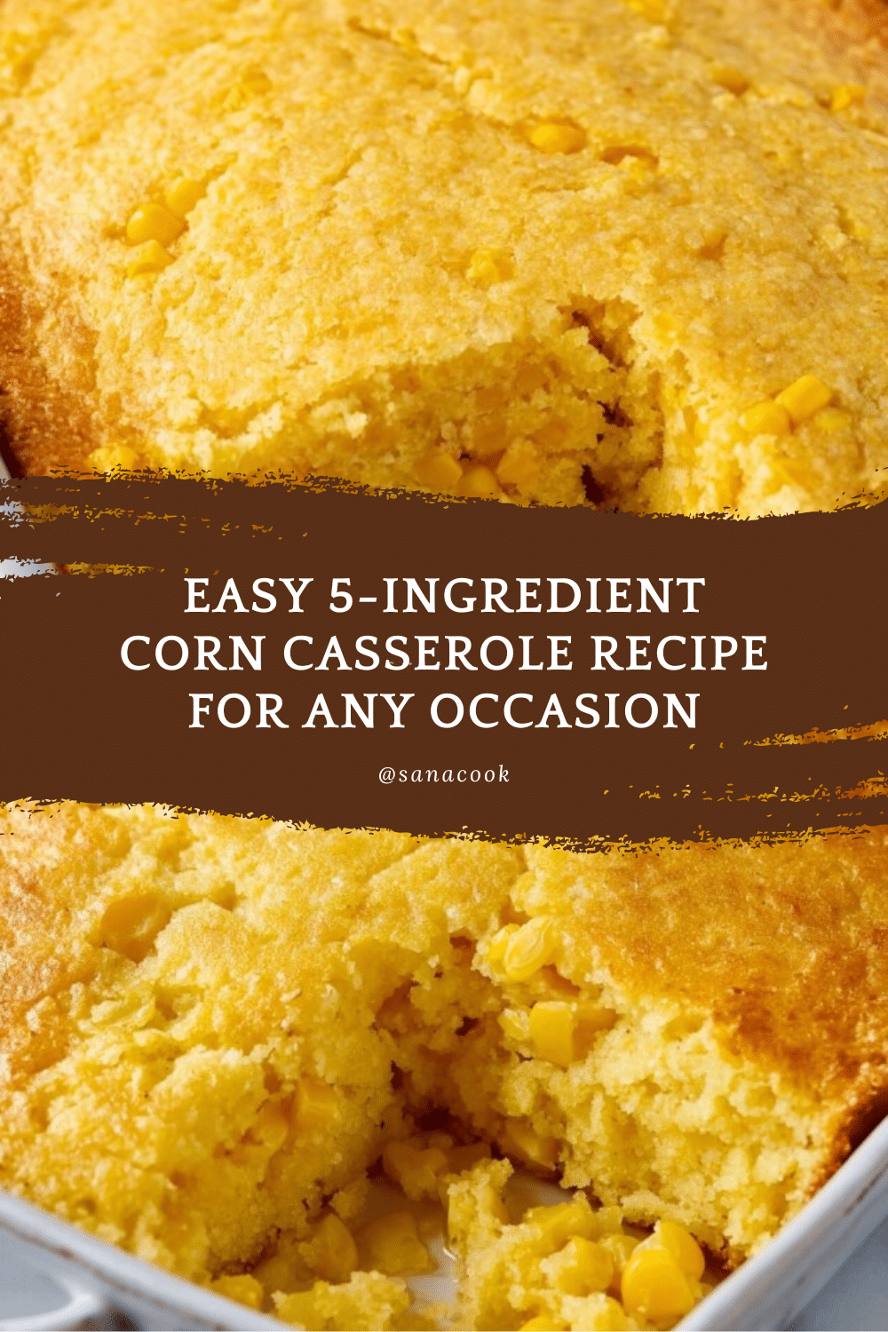 5 Ingredient Corn Casserole Easy Delicious Side Dish